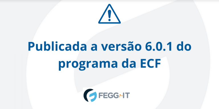 Publicada A Versão 6 0 1 Do Programa Da Ecf Fegg It
